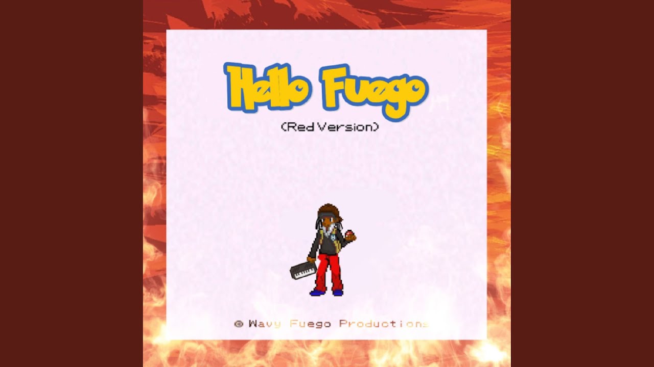 Hello Fuego - YouTube
