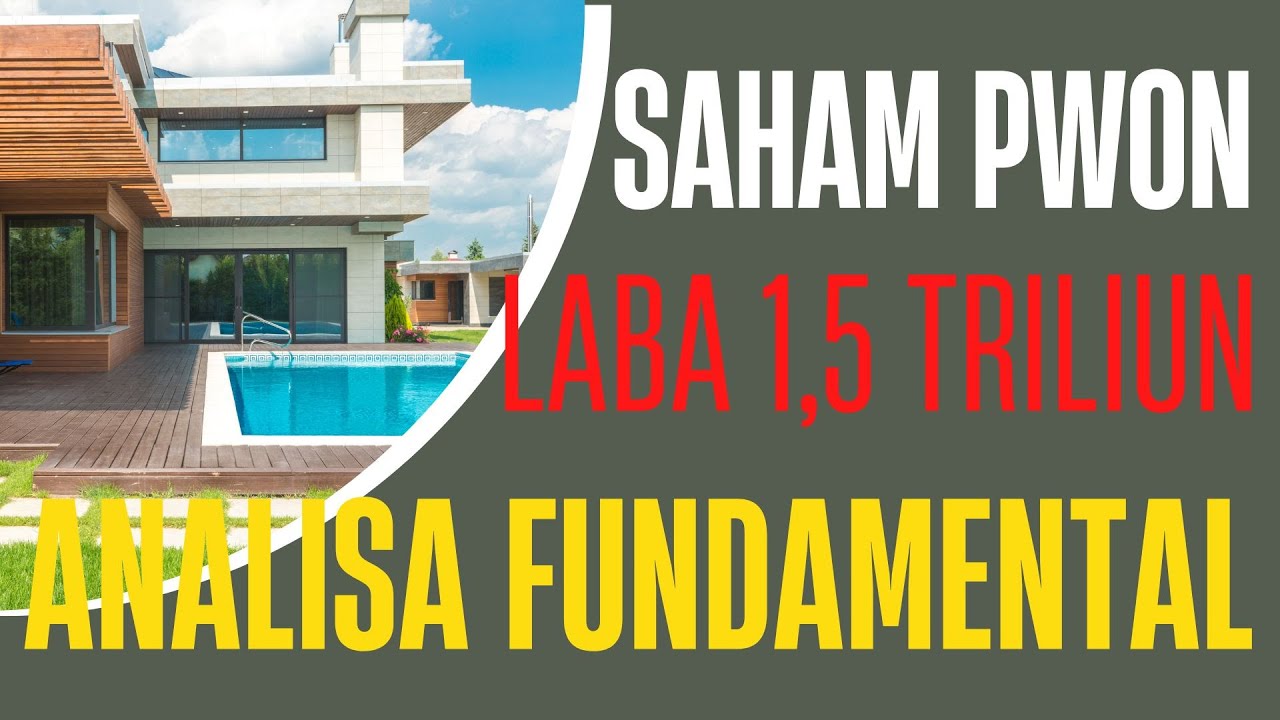 Saham PWON, Analisa Fundamental dan Laba 1,5 triliun | PWON Stocbit ...