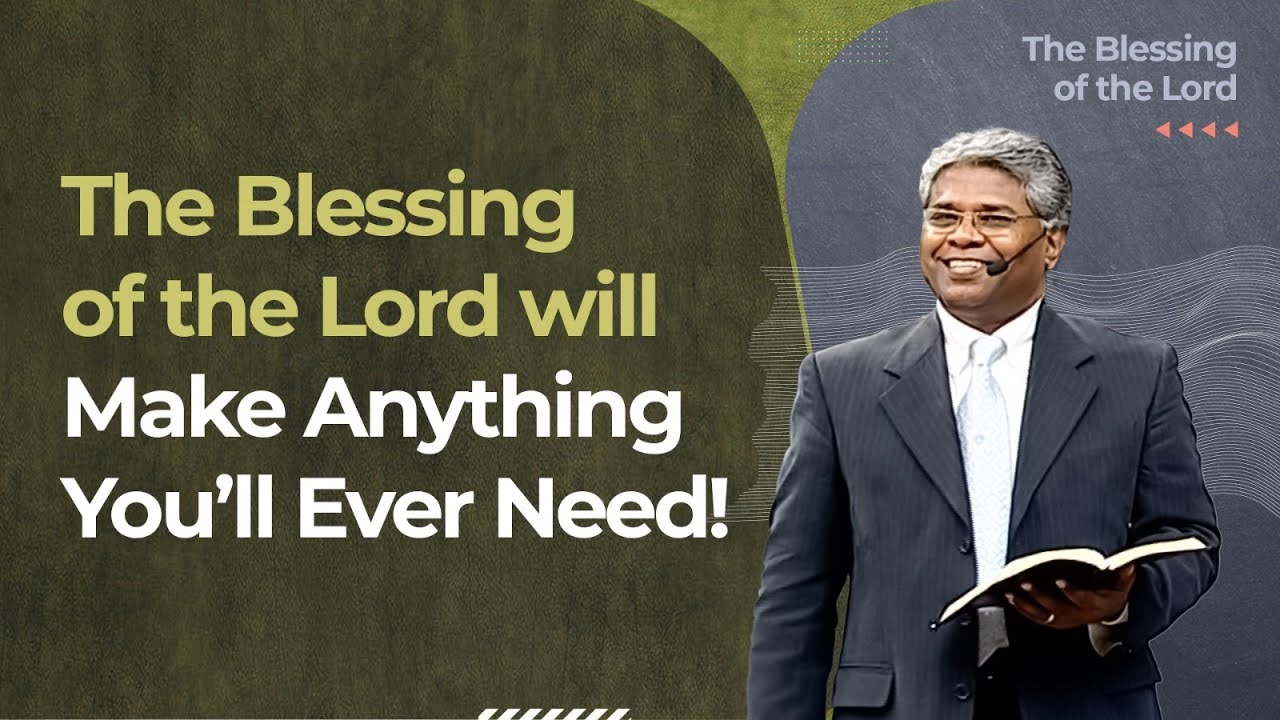 03 -The Blessing of the Lord will Make Anything You’ll Ever Need! | The ...