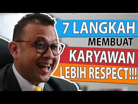 CARA MEMBUAT KARYAWAN LEBIH RESPEK