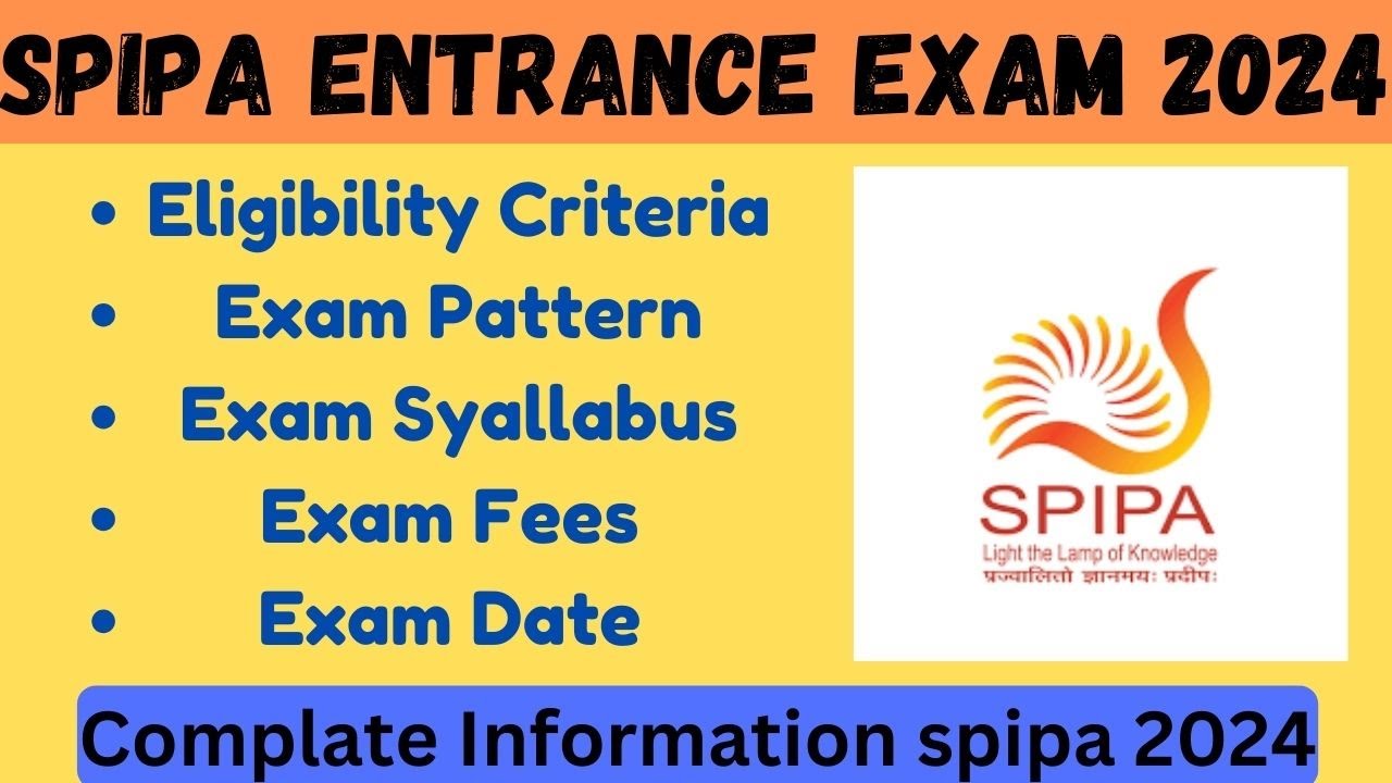 SPIPA ENTRANCE EXAM 2024 | સ્પીપાની પ્રવેશ અંગેની સંપૂર્ણ માહિતી | # ...