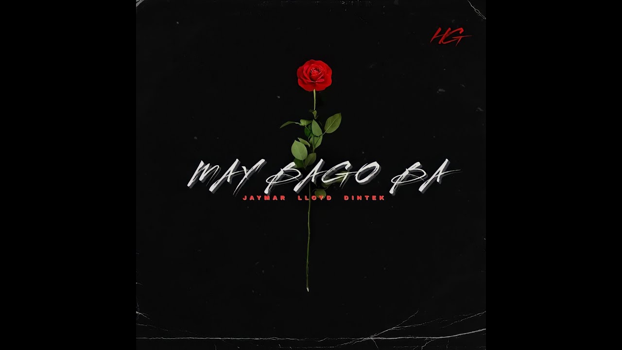 May Bago Ba - JAY x LLOYD x DINTEK (Lyric VIdeo) - YouTube
