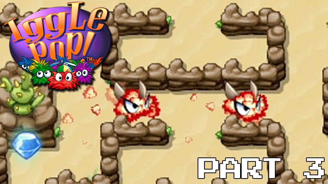 Iggle Pop! Deluxe - Part 3 - YouTube