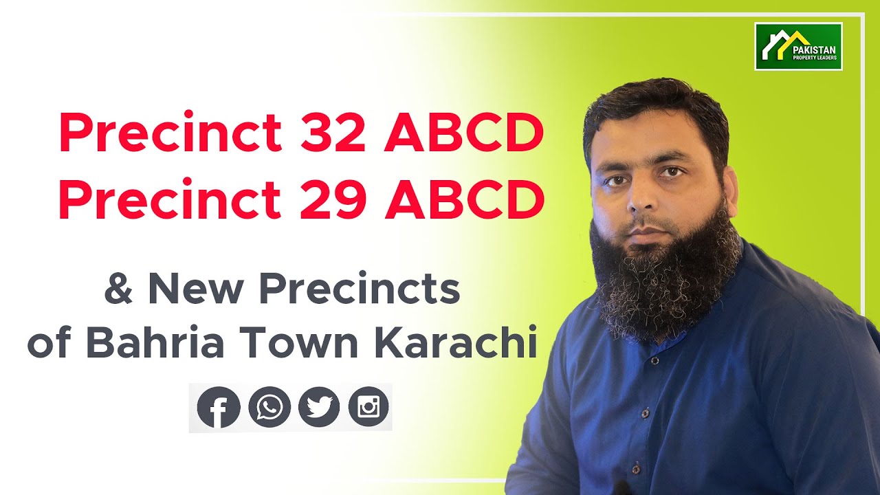 Precinct 32 ABCD, Precinct 29 ABCD , & New Precincts of Bahria Town ...