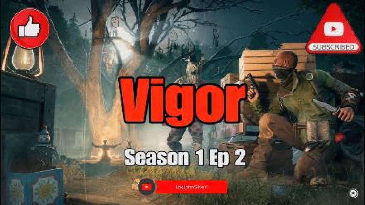 Vigor Season 1, Ep 2 - YouTube