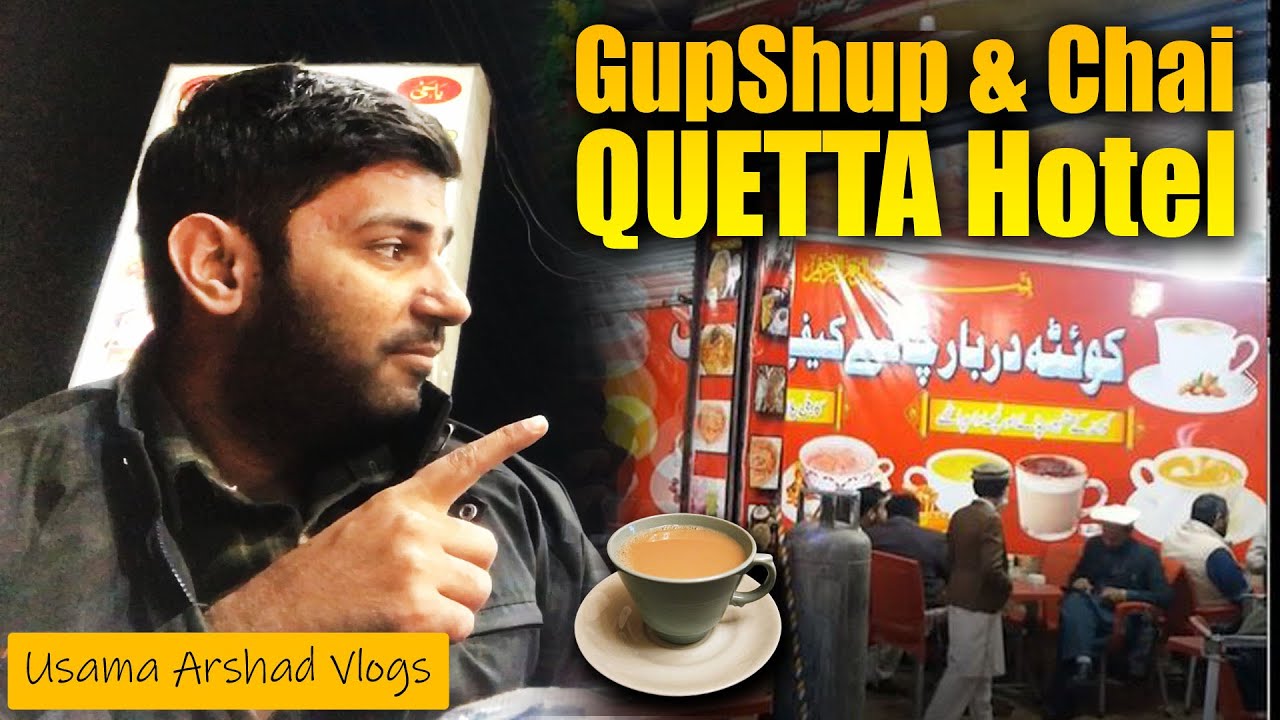 Quetta Chai Hotel in Gujrawnala Ki Famous Tea aur GupShup | Usama ...