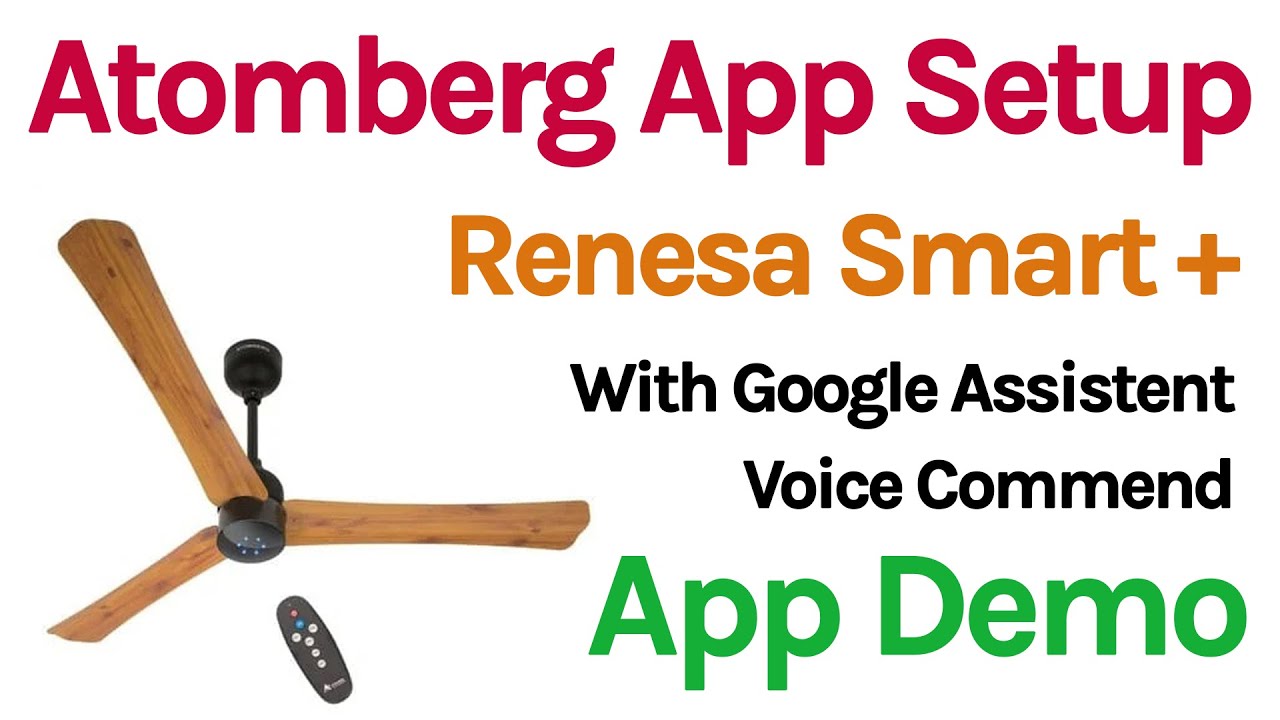 Atomberg App Setup | Renesa smart plus | Voice Commend | App Demo - YouTube