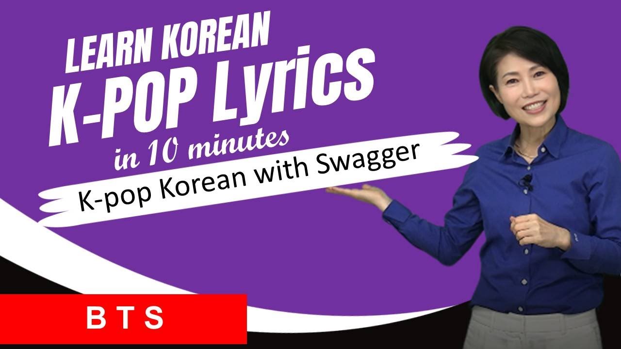 K-pop Korean with Swagger| Lesson 57 ( 10 min) | Learn Korean Fast ...