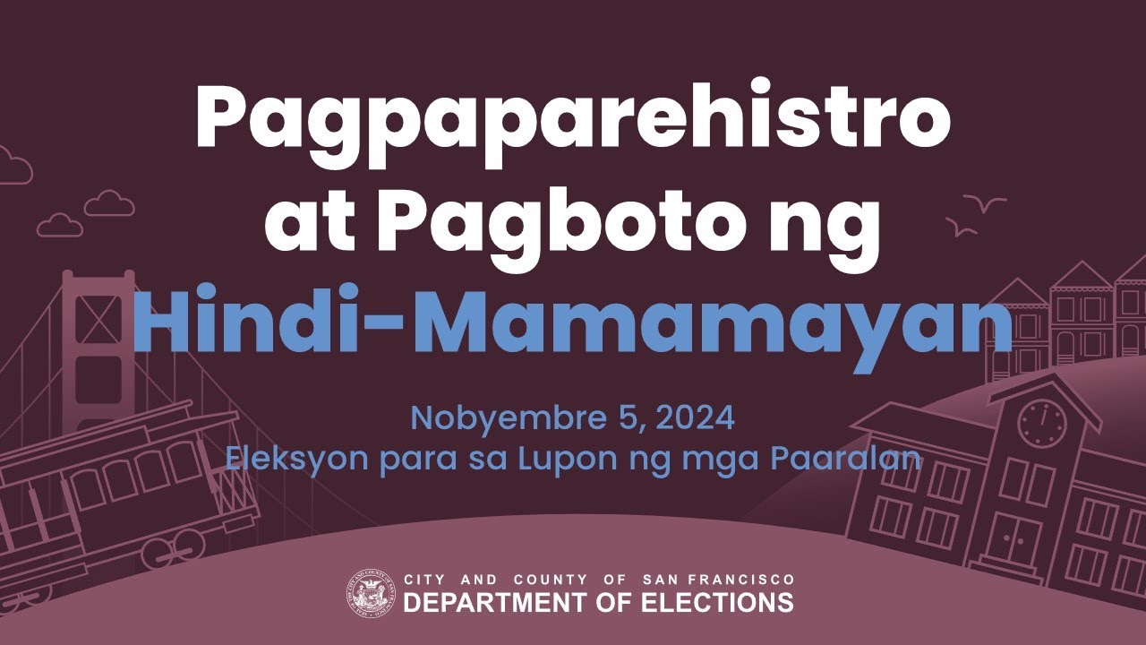 Presentasyon tungkol sa Pagboto ng Hindi-Mamamayan sa San Francisco ...
