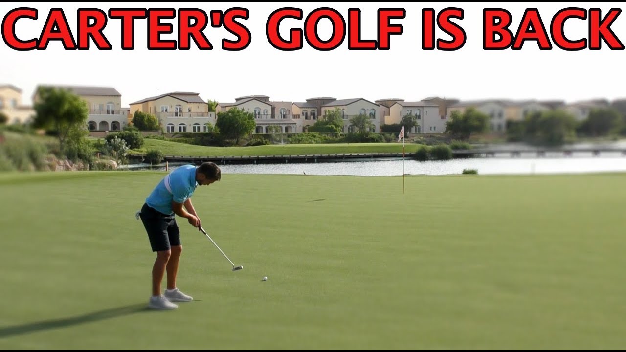 WHY CARTER'S GOLF IS BACK + CARTER VS GOLF! - YouTube