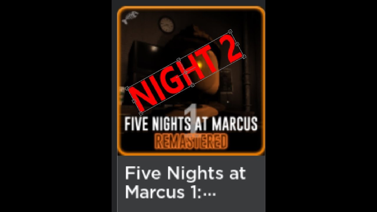 Five Nights At Marcus Gameplay / Night 2 / Roblox - YouTube