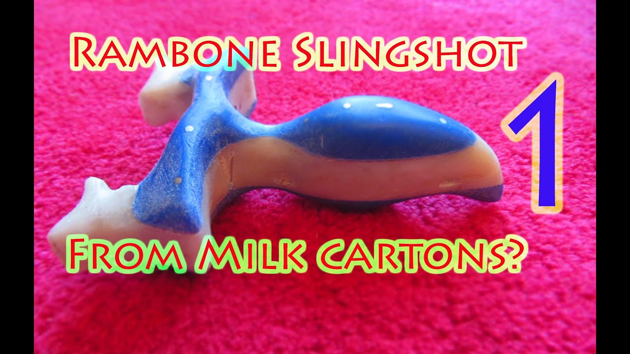 Making An HDPE Rambone Slingshot From Recycled Milk Cartons - Tutorial ...