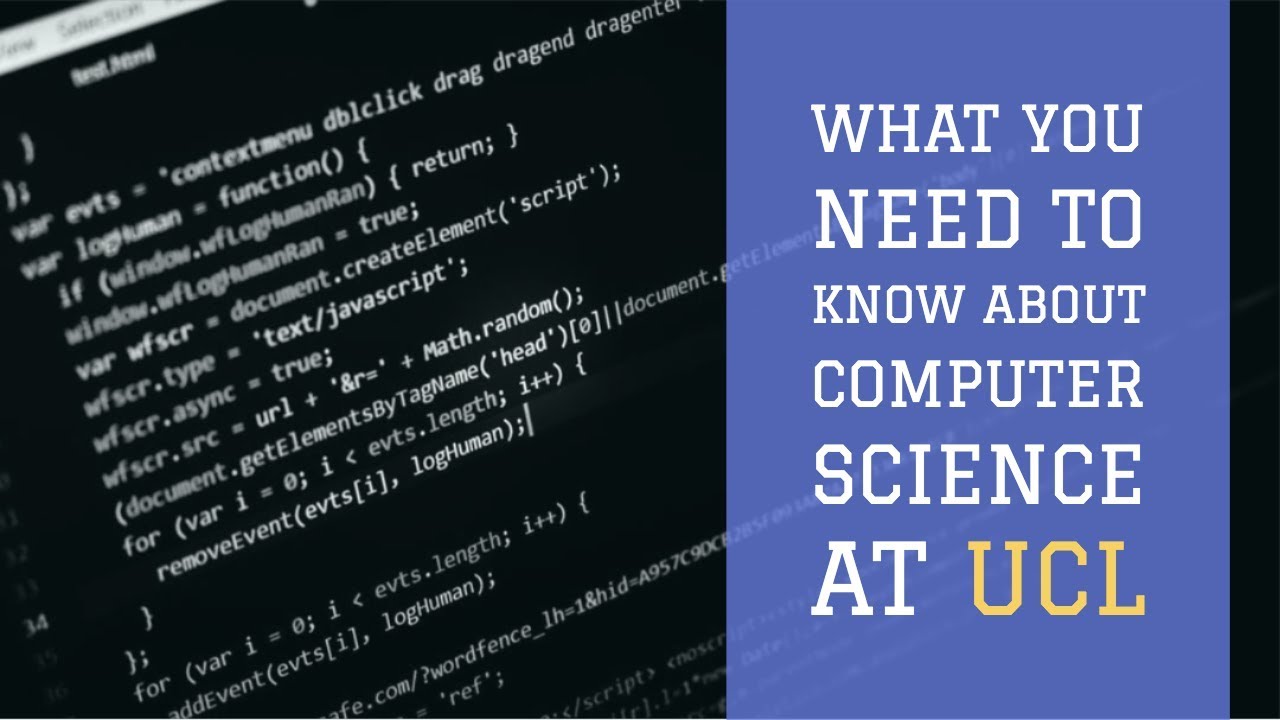 Deciding Whether To Study COMPUTER SCIENCE at UCL !! (2019/2020) - YouTube