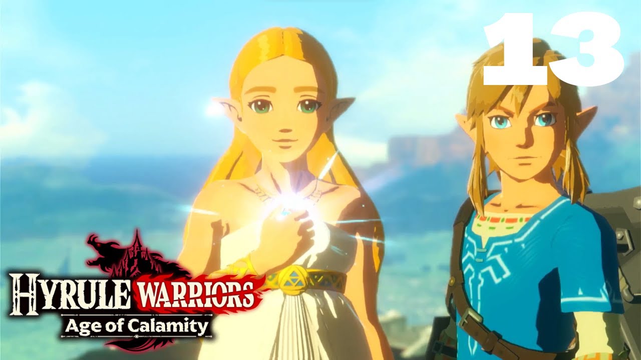 Let's Play Hyrule Warriors Age of Calamity Part 13 - The Future of ...