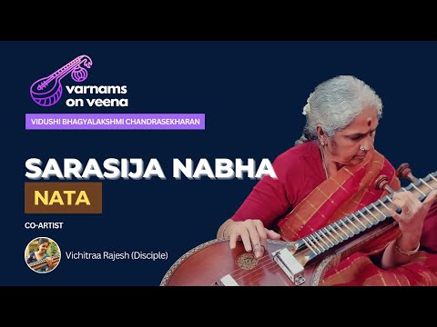 Varnam #20 - Sarasija Nabha | Nata Adi Tala Varnam
