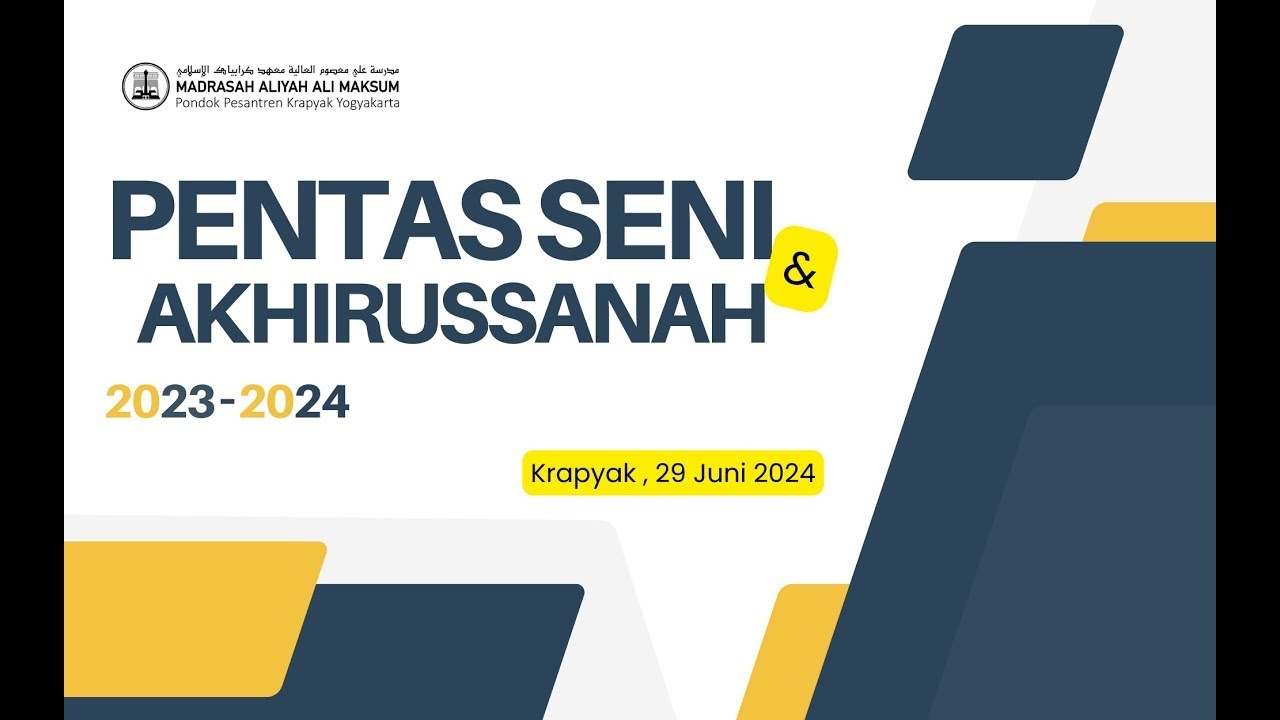 PENTAS SENI dan MALAM AKHIRUSSANAH MA ALI MAKSUM PP KRAPYAK YAYASAN ALI ...