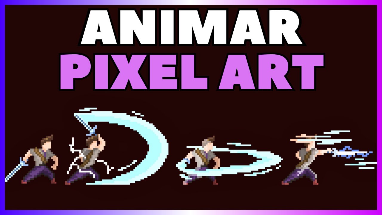 COMO ANIMAR PIXEL ART? - YouTube