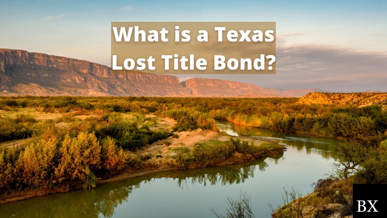 What Is A Texas Lost Title Bond YouTube what-is-a-texas-lost-title-bond-youtube