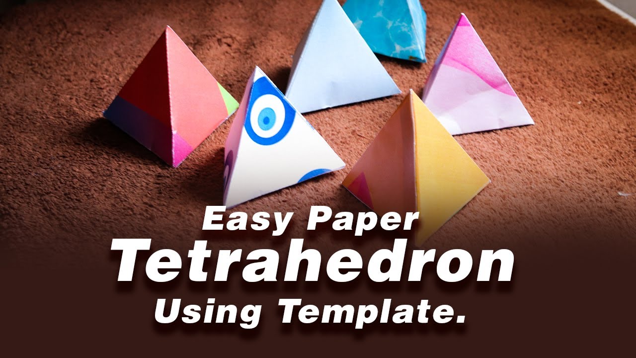 How to make a paper tetrahedron using template? - YouTube