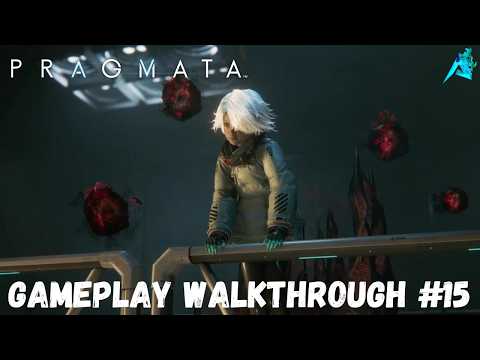 Pragmata | Gameplay Walkthrough #15 | No Commentary