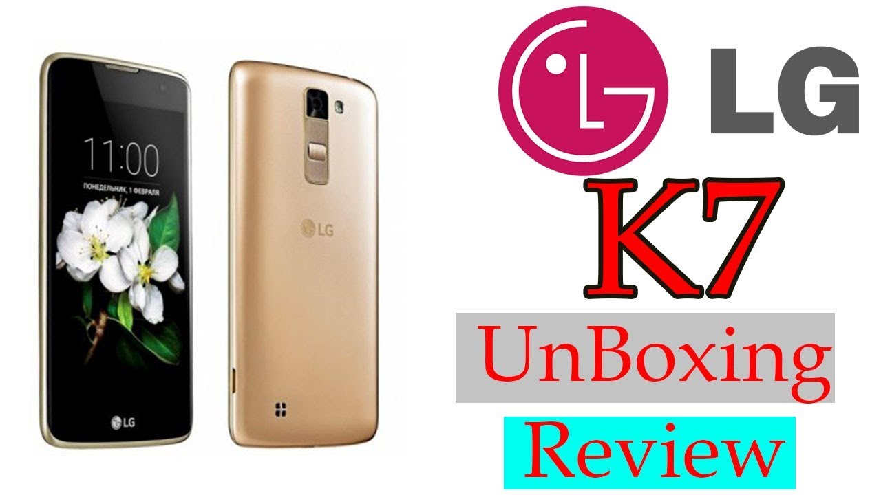 LG K7 Unboxing & Review ( budget Phone that Runs ) - YouTube