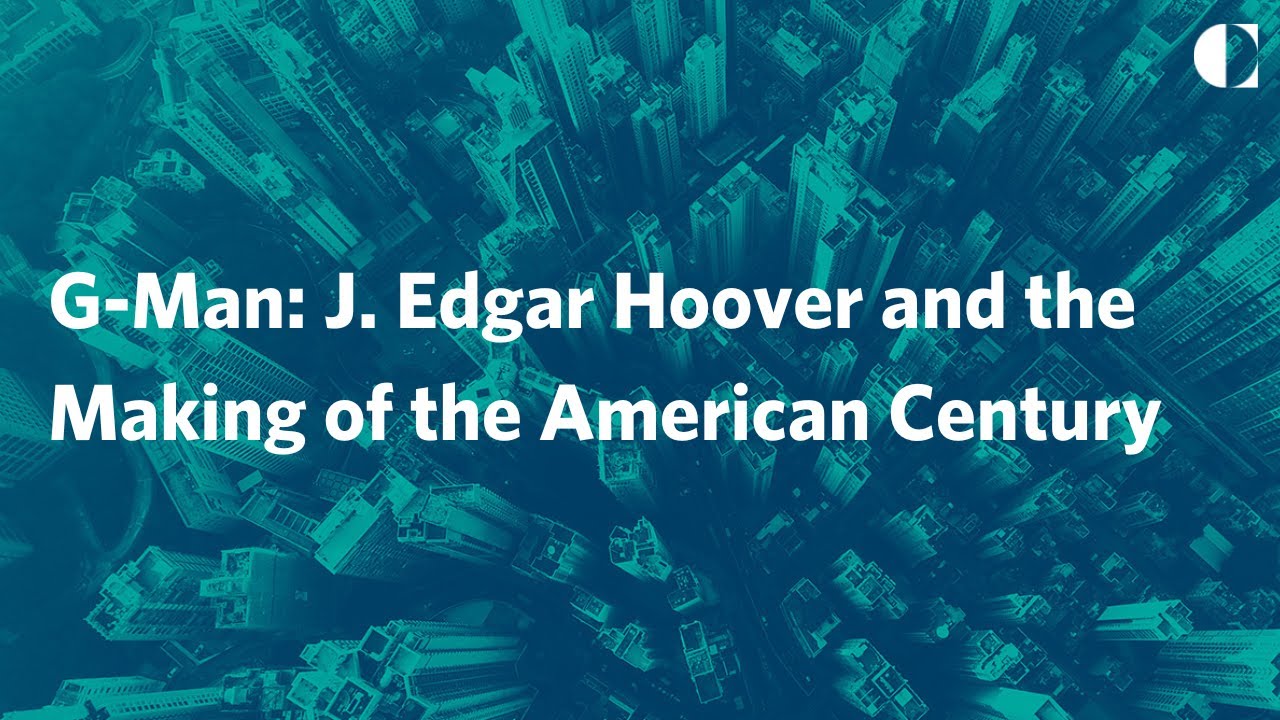 G-Man: J. Edgar Hoover and the Making of the American Century - YouTube