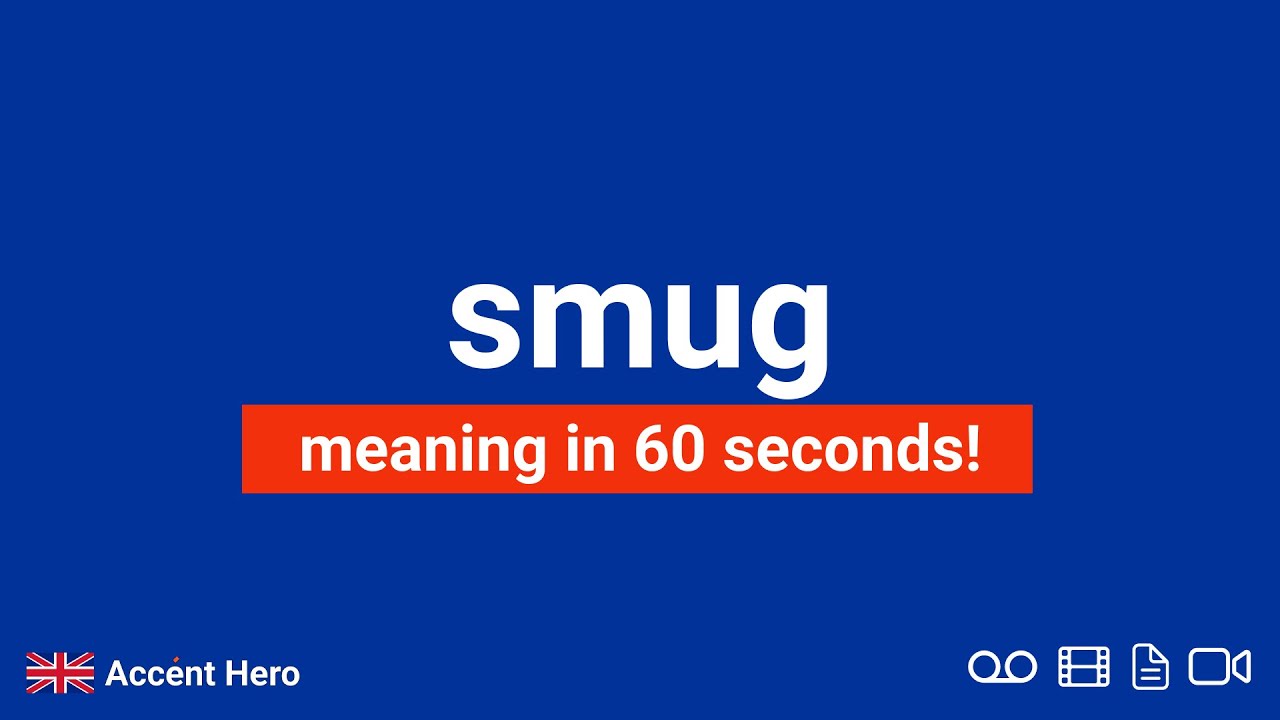 SMUG - Meaning and Pronunciation - YouTube