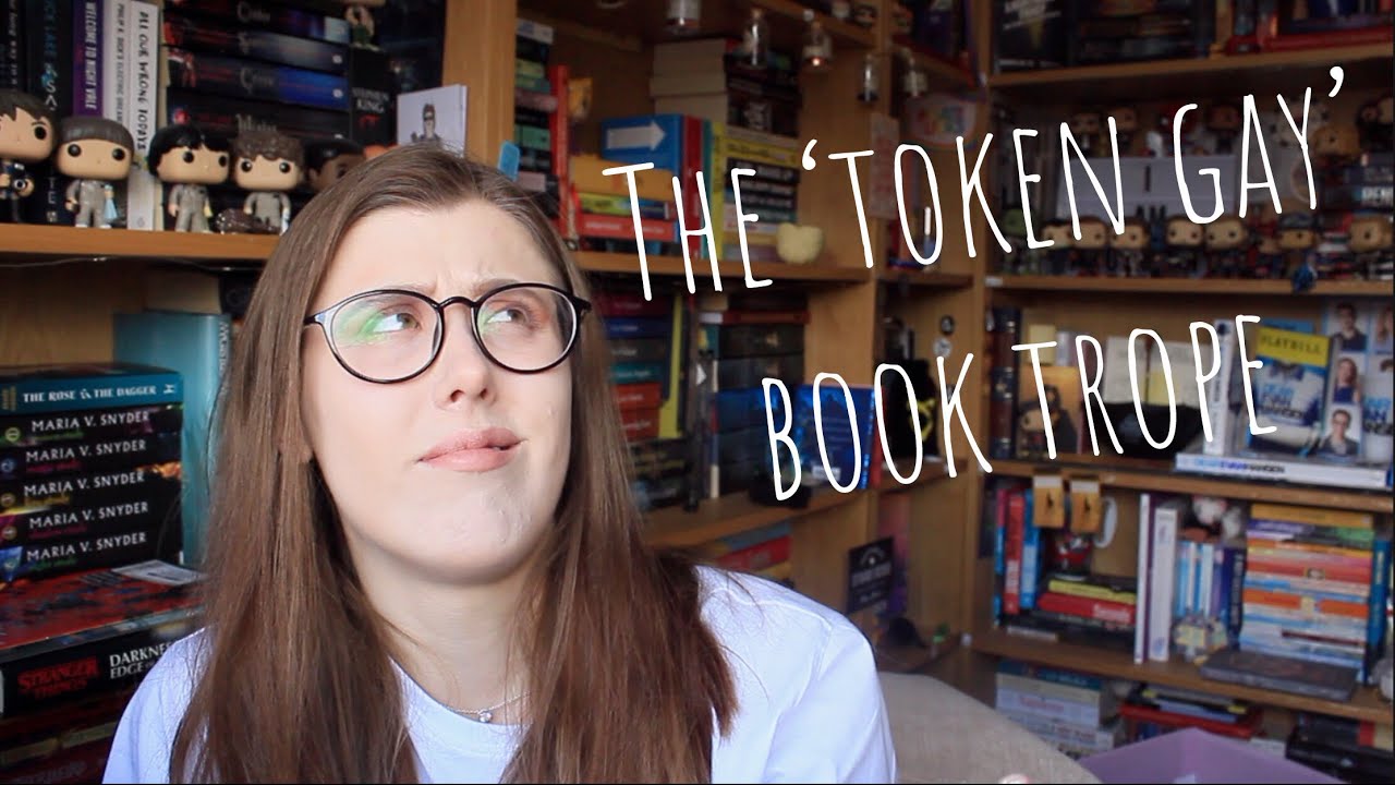 THE 'TOKEN GAY' BOOK TROPE - YouTube