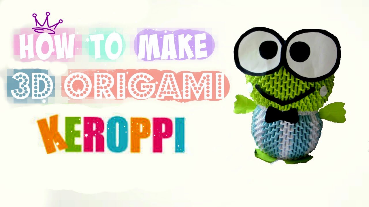 How to make 3D Origami Keroppi - YouTube