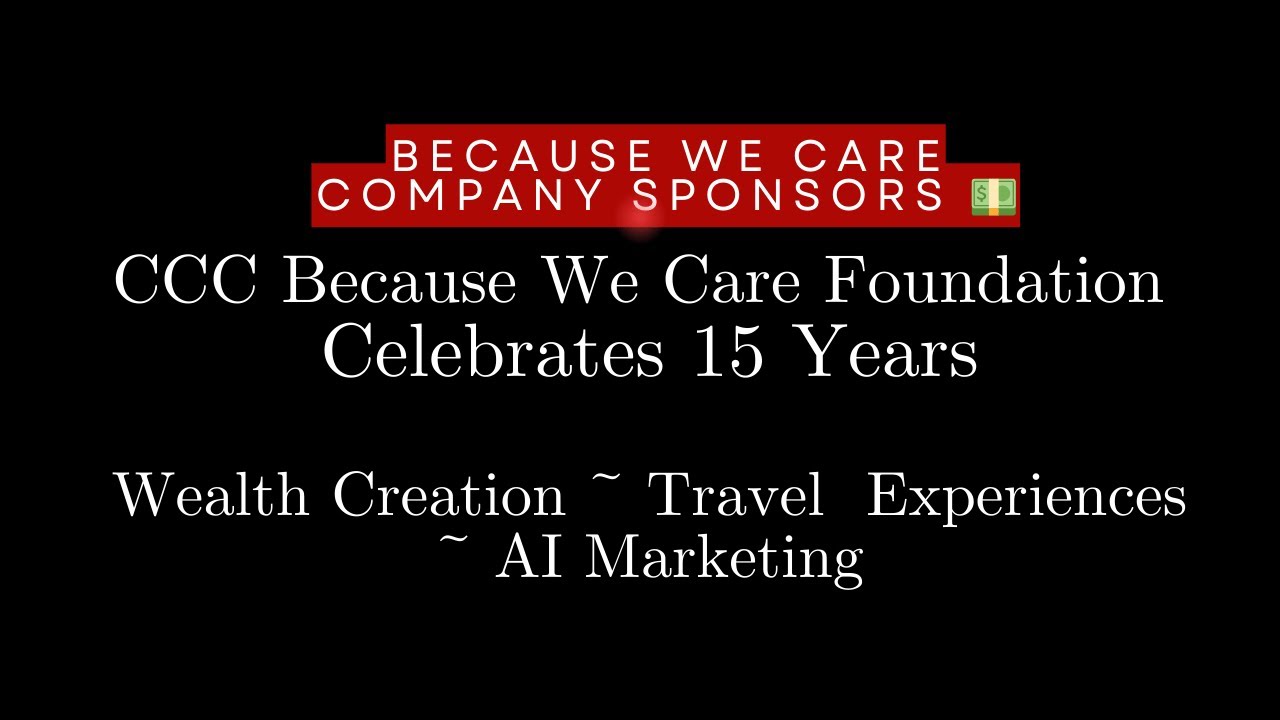CCC Because We Care Foundation Celebrates 15 Years in the Community ...