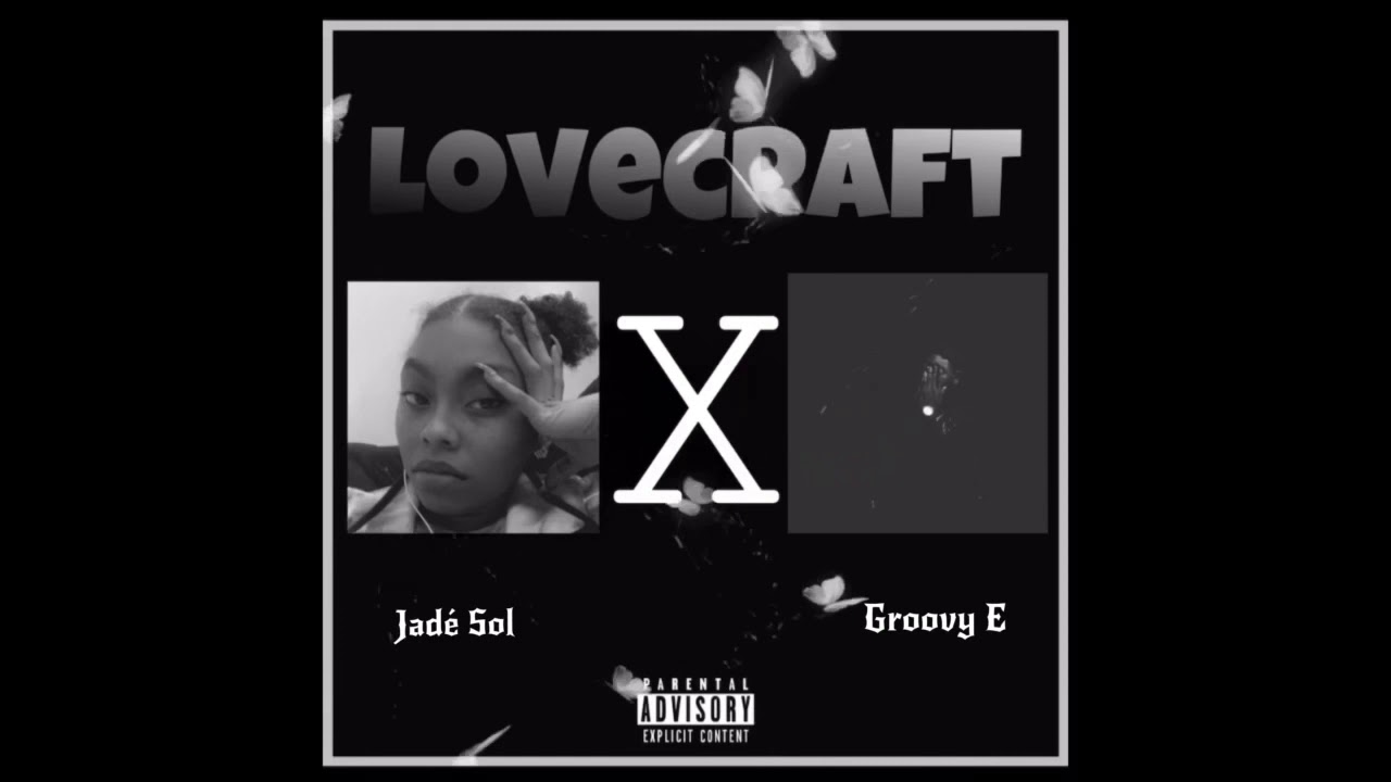 Jadé Sol ft. Groovy E - LoveCraft - YouTube