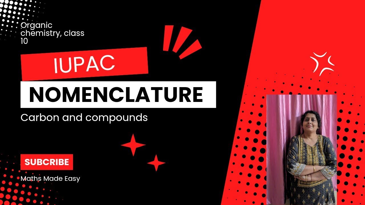 IUPAC nomenclature | class 10 boards | Maths Made Easy | How to find ...