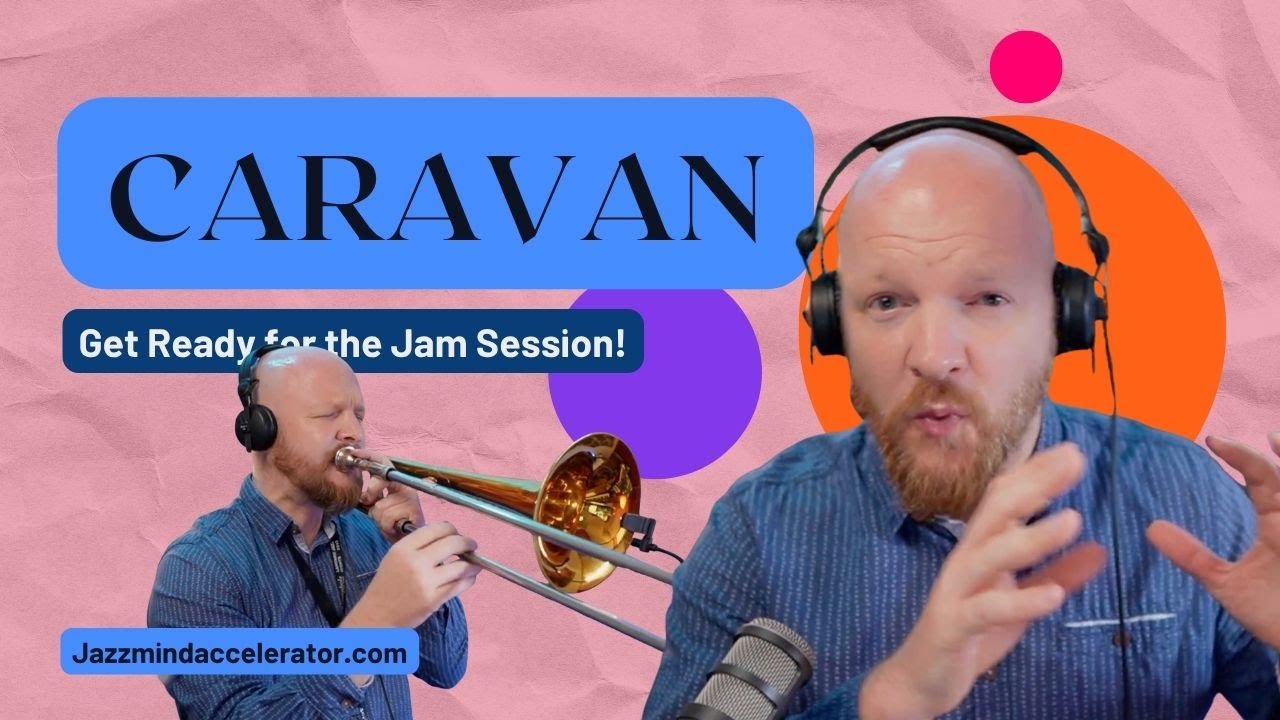 Caravan - How to Learn Jazz Standards with Meaningful Melodies - YouTube