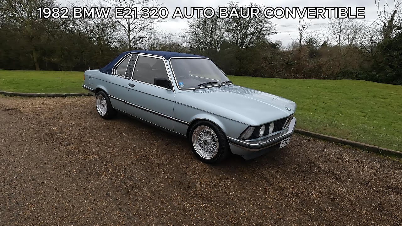 1982 BMW E21 320 AUTO BAUR CONVERTIBLE - YouTube