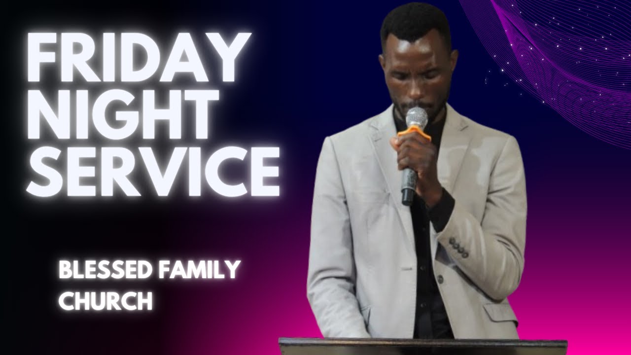 FRIDAY NIGHT SERVICE - YouTube