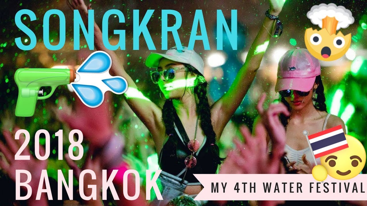 BEST SONGKRAN EVER!? ☀️💦BANGKOK 2018 🔫EPIC S2O Rave & Khao San Party ☀️ ...