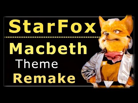 Star Fox Macbeth Remake - YouTube
