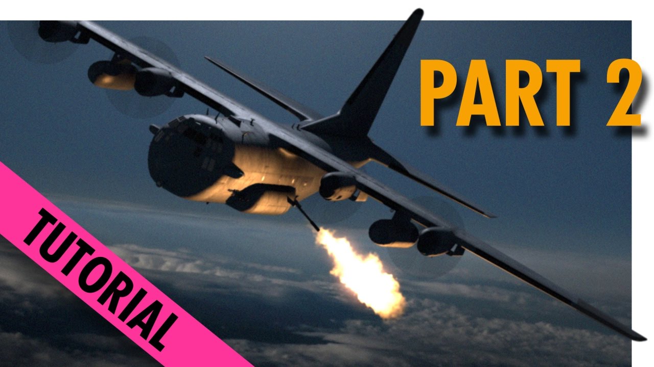 AC-130 Night TUTORIAL in Adobe After Effects - part 2 - YouTube