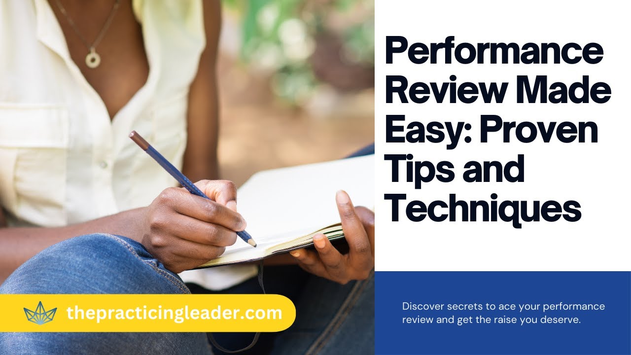 Performance Review Made Easy: Proven Tips and Techniques - YouTube