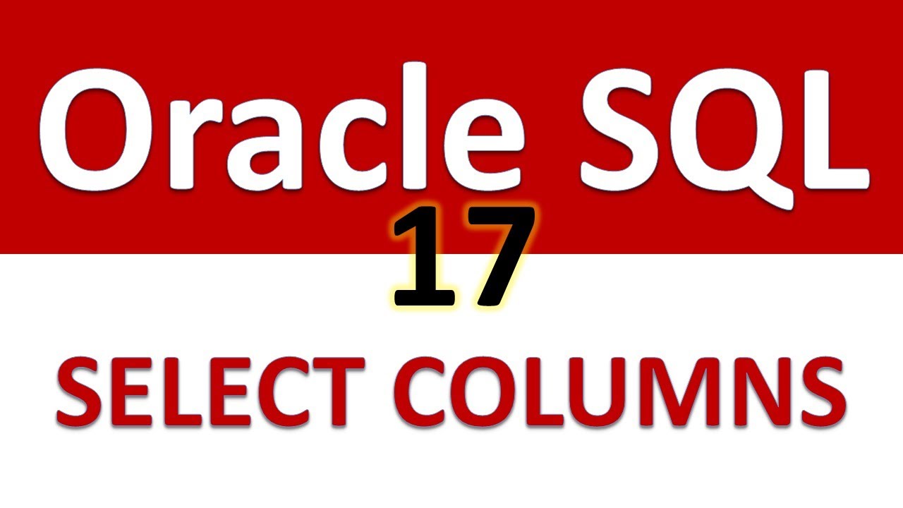 Oracle Sql Developer Tutorial For Beginners 17 Selecting Particular 5048