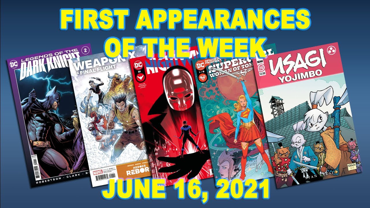 First Appearances of the Week: June 16, 2021 - YouTube