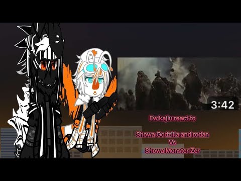 Fw Kajiu react to Showa Godzilla and rodan vs Showa monster zero