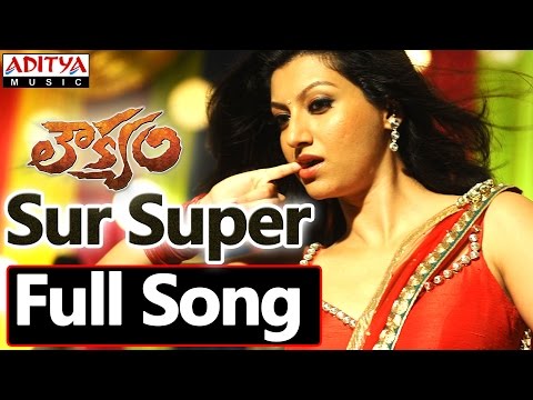 Sur Super Full Song || Loukyam Movie || Gopichand, Rakul Preet Singh