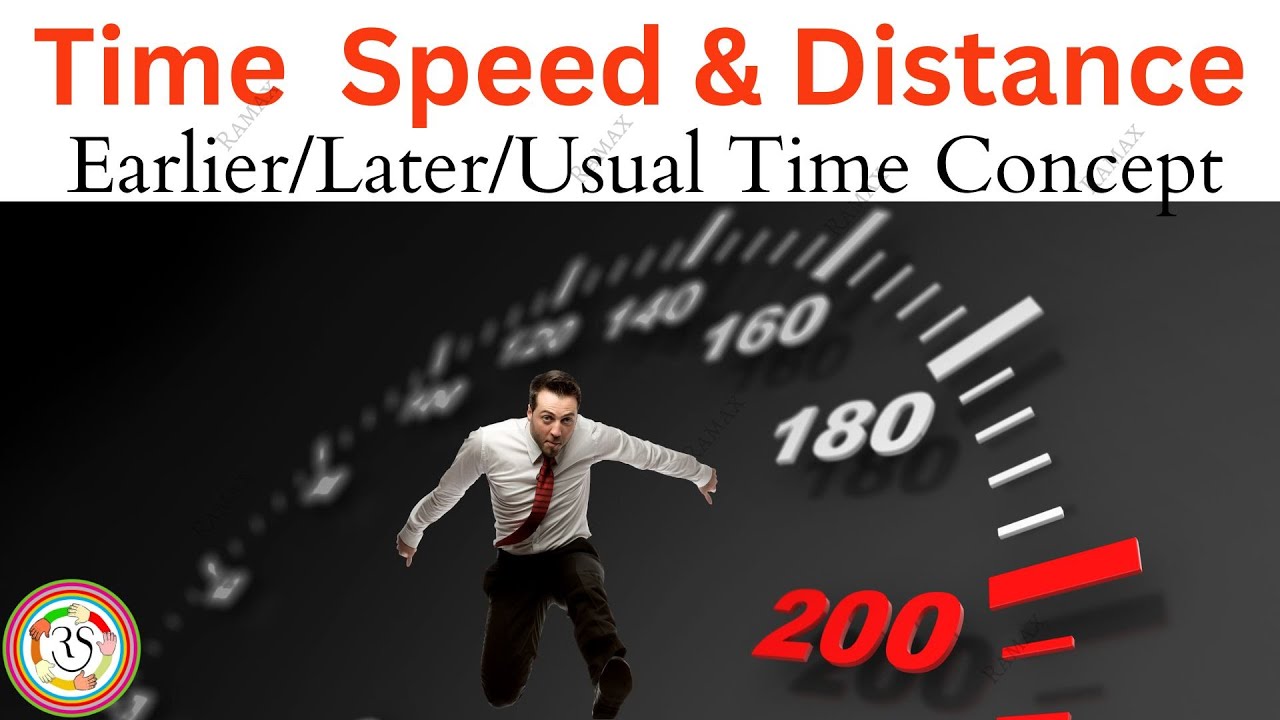Time, Speed and Distance - Earlier/ Later/ Usual Time Concept - YouTube