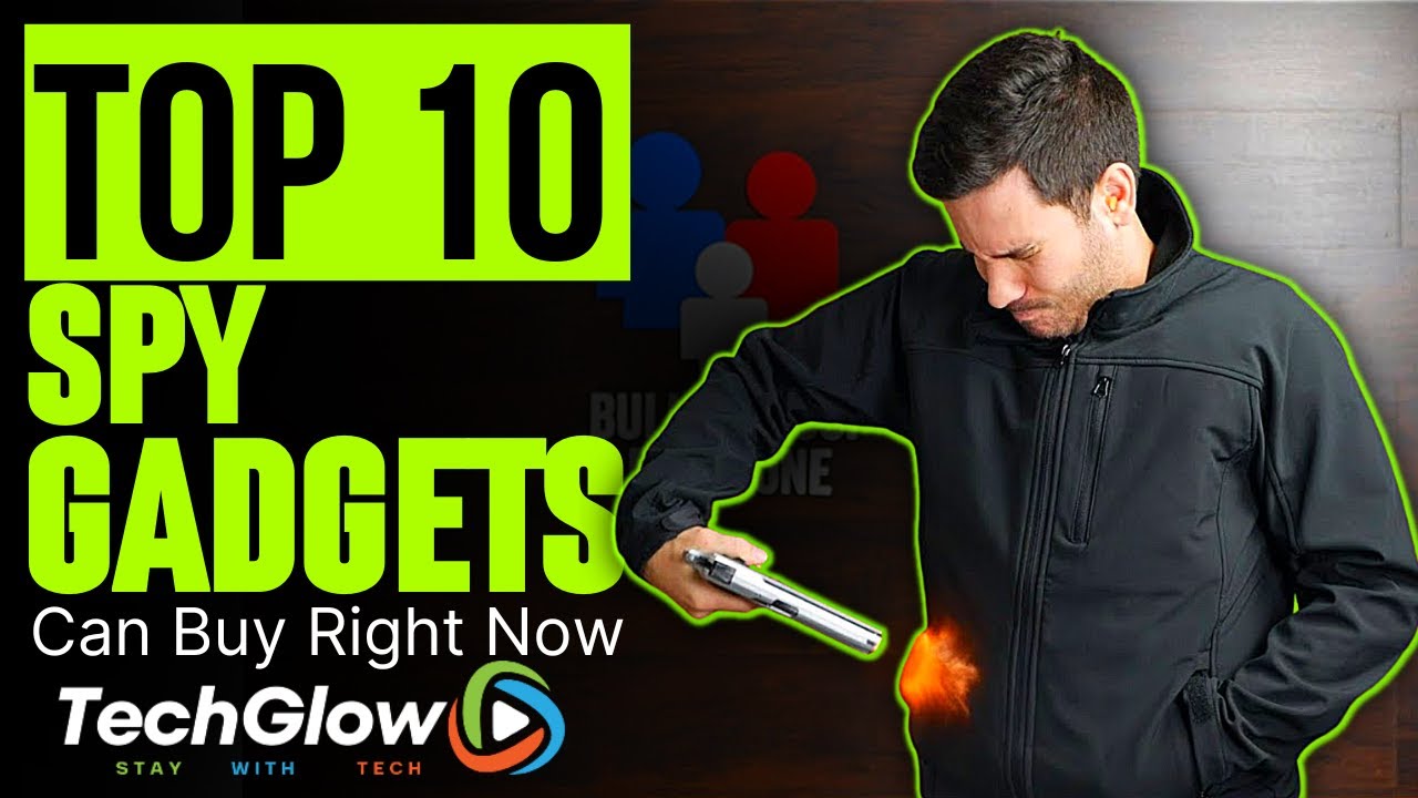 Unlock the Secrets of Spy Technology! See the Top 10 Spy Gadgets YOU ...