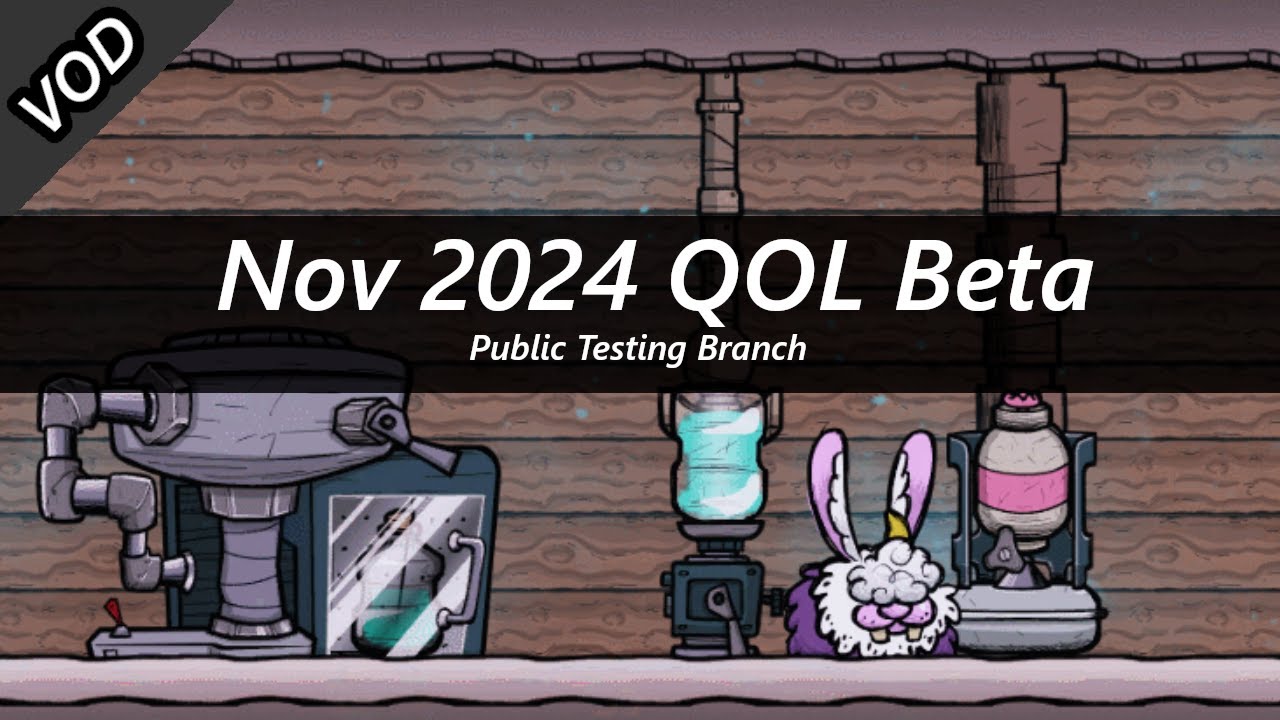 Public Testing Branch Beta for Nov 2024 QOL Update Oxygen Not Included ...