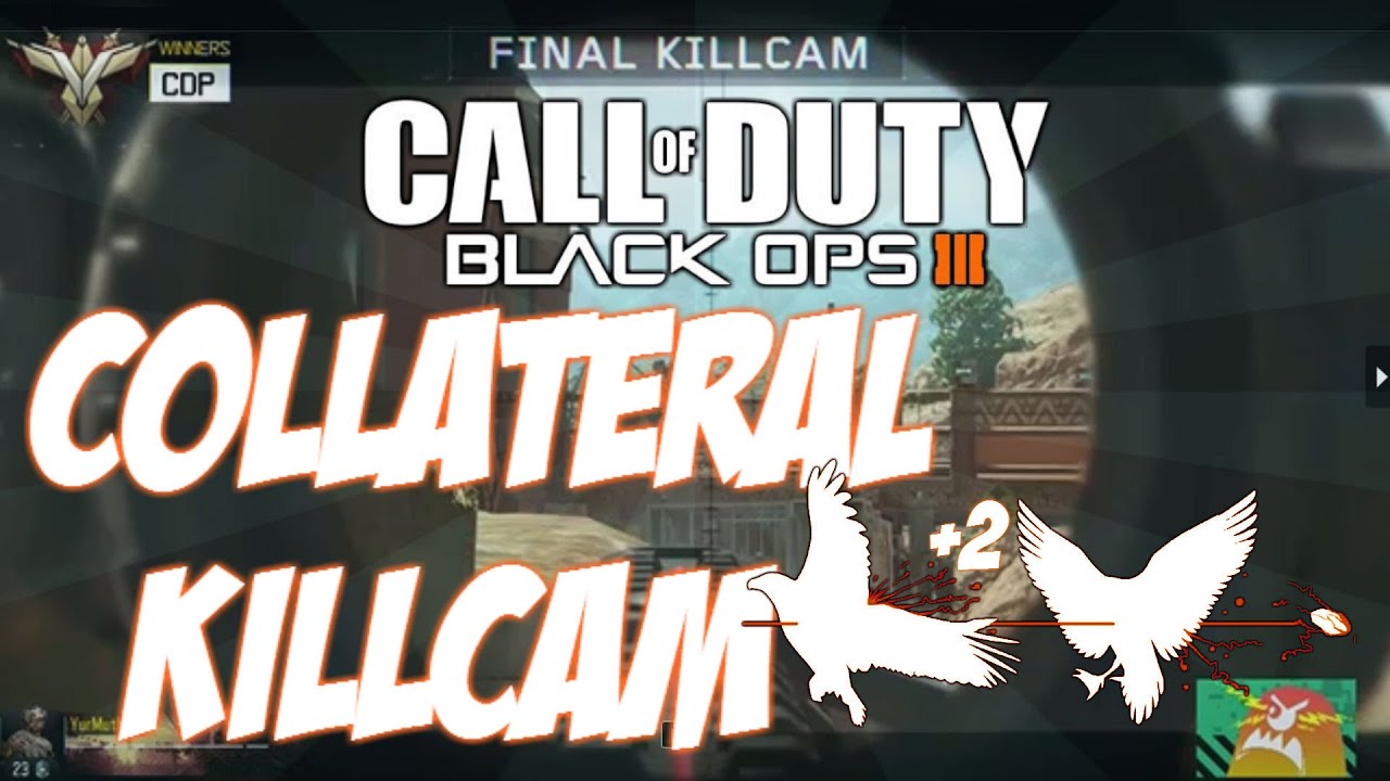 Black Ops 3 FIRST COLLATERAL KILLCAM IN BO3 - BETA - YouTube