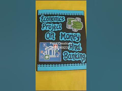 Economics Project on Money and Banking Class12th #economics #class12 # ...
