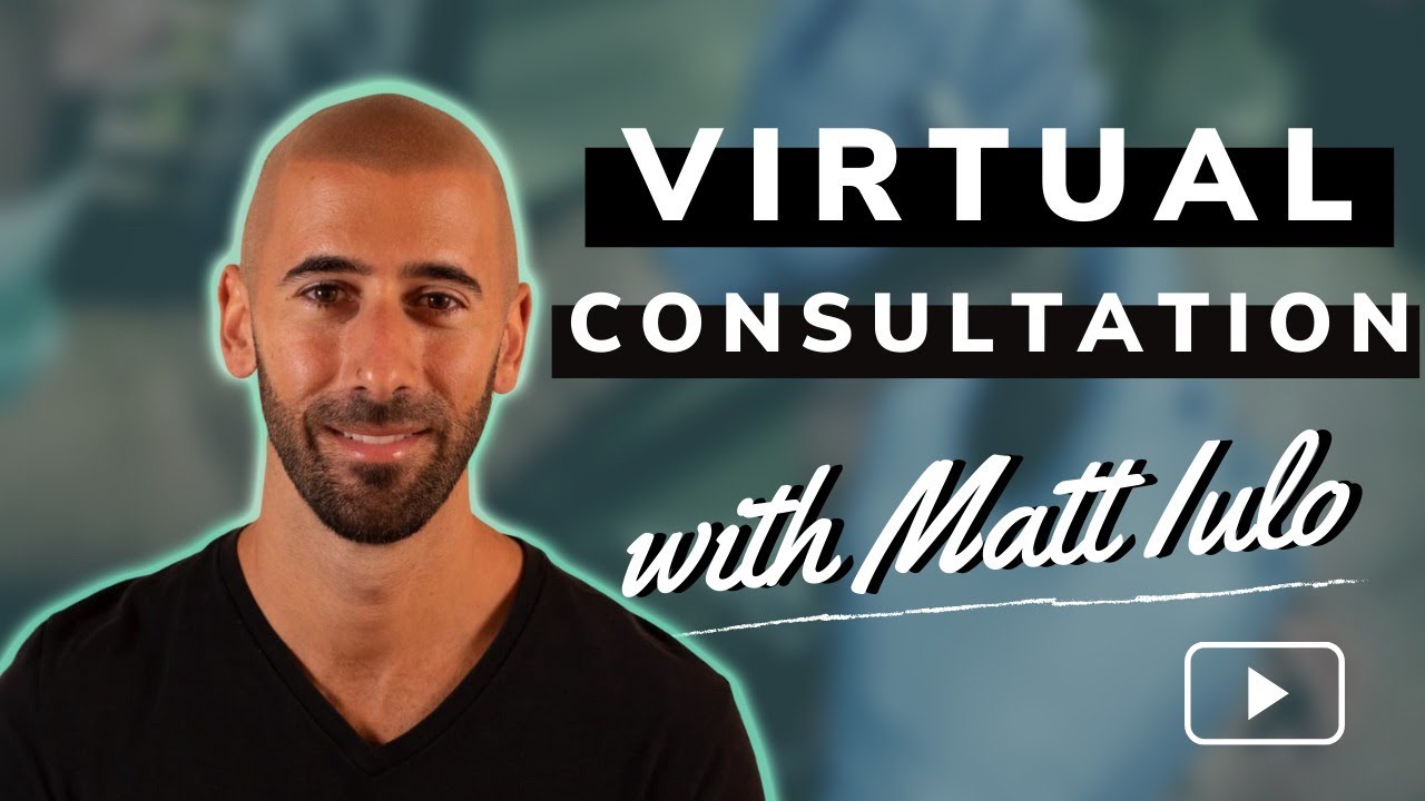 Virtual Consultation with Matt Iulo - YouTube