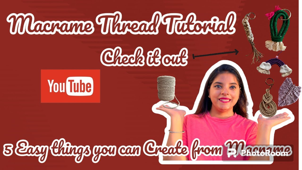 Macrame Tutorial:5 Easy things you can create from Macrame. Watch till ...